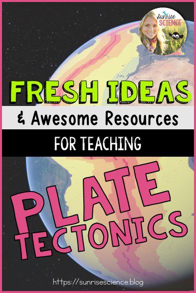 Fresh Ideas and Awesome Resources for Teaching Plate Tectonics ⋆ ...
